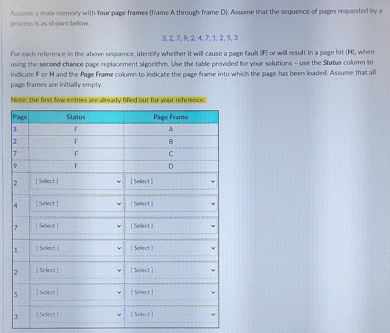 Solved Assume a main memory with four page frames (frame A | Chegg.com