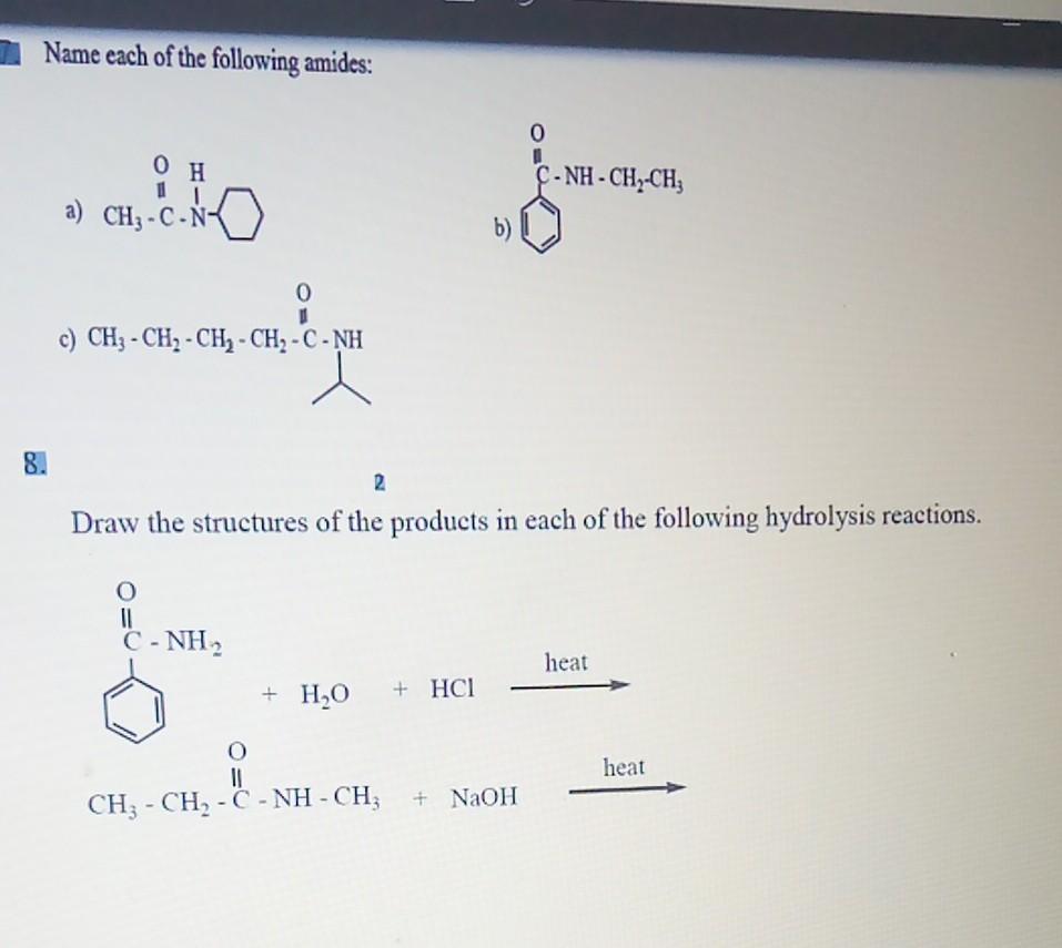 Solved Name each of the following amides: 0 он C-NH-CH2-CH; | Chegg.com
