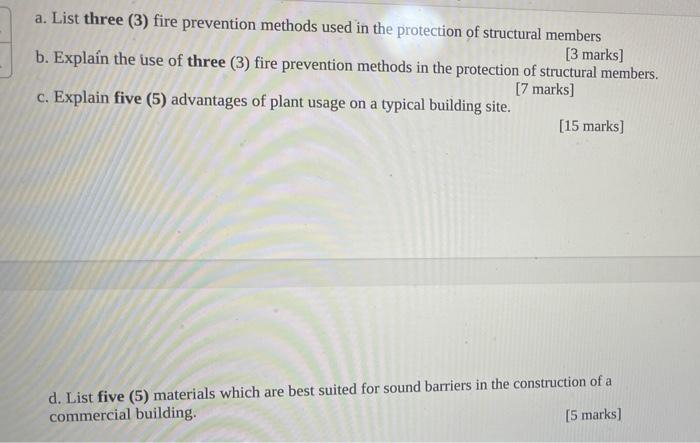 Solved a. List three (3) fire prevention methods used in the | Chegg.com