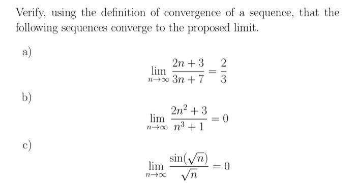 Solved Verify, using the definition of convergence of a | Chegg.com