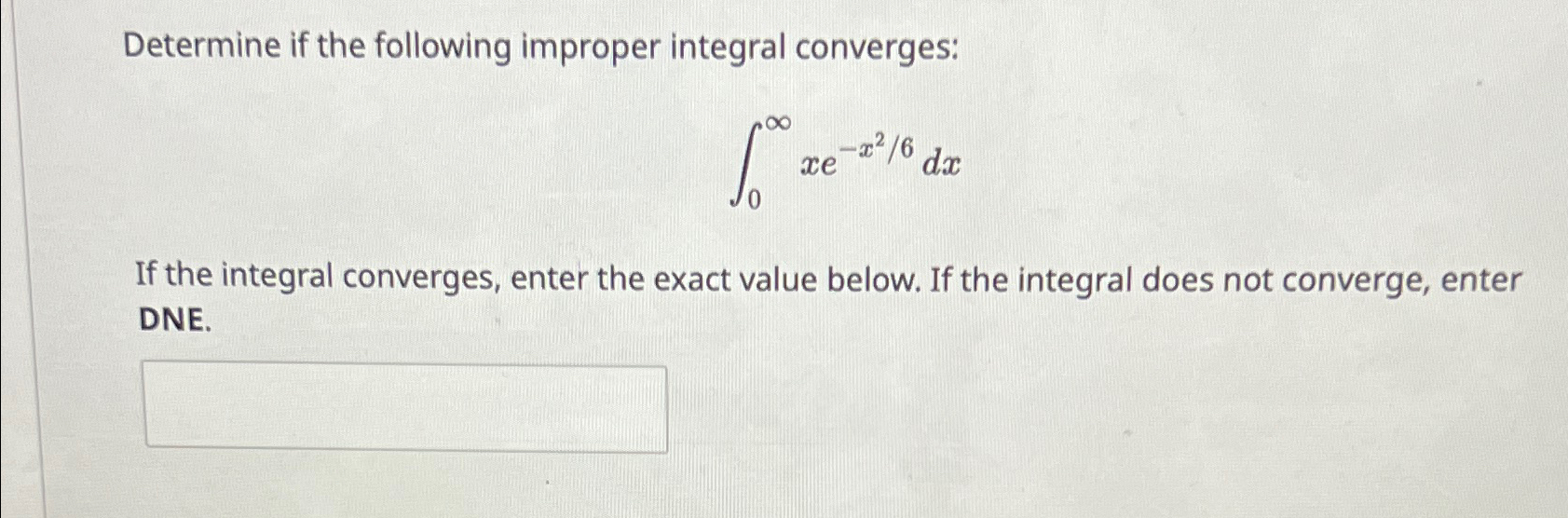 Solved Determine if the following improper integral | Chegg.com