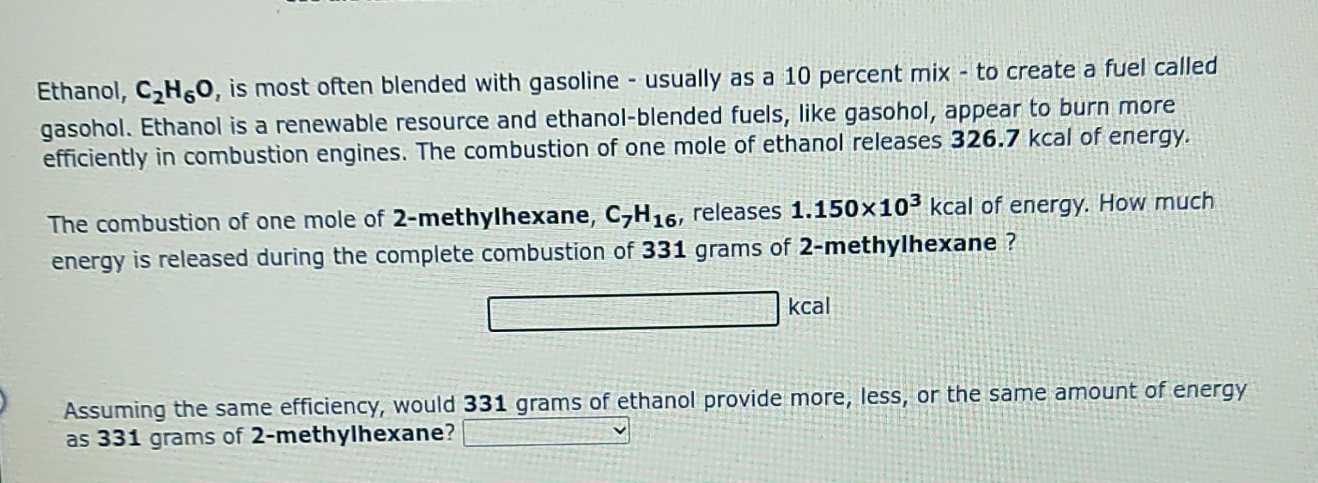 Solved Ethanol, C2H60, is most often blended with gasoline - | Chegg.com