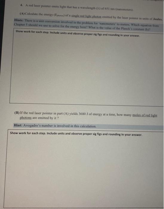 Solved 4. A rod laser pointer emits tight that has a | Chegg.com