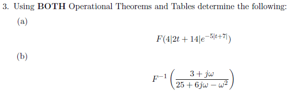 Using BOTH Operational Theorems and Tables determine | Chegg.com