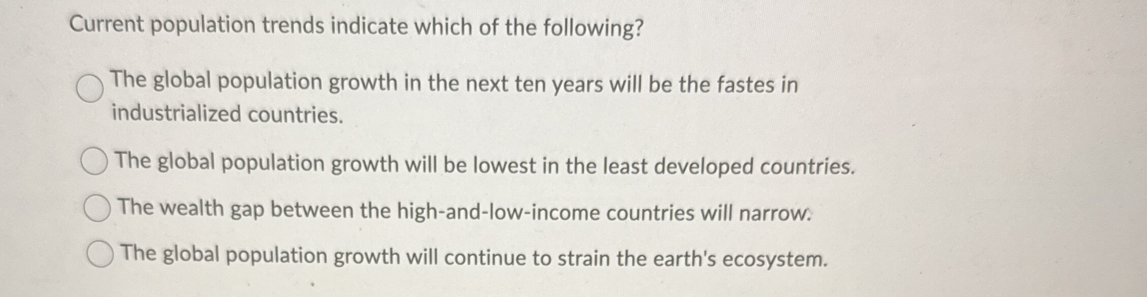 Solved Current population trends indicate which of the | Chegg.com