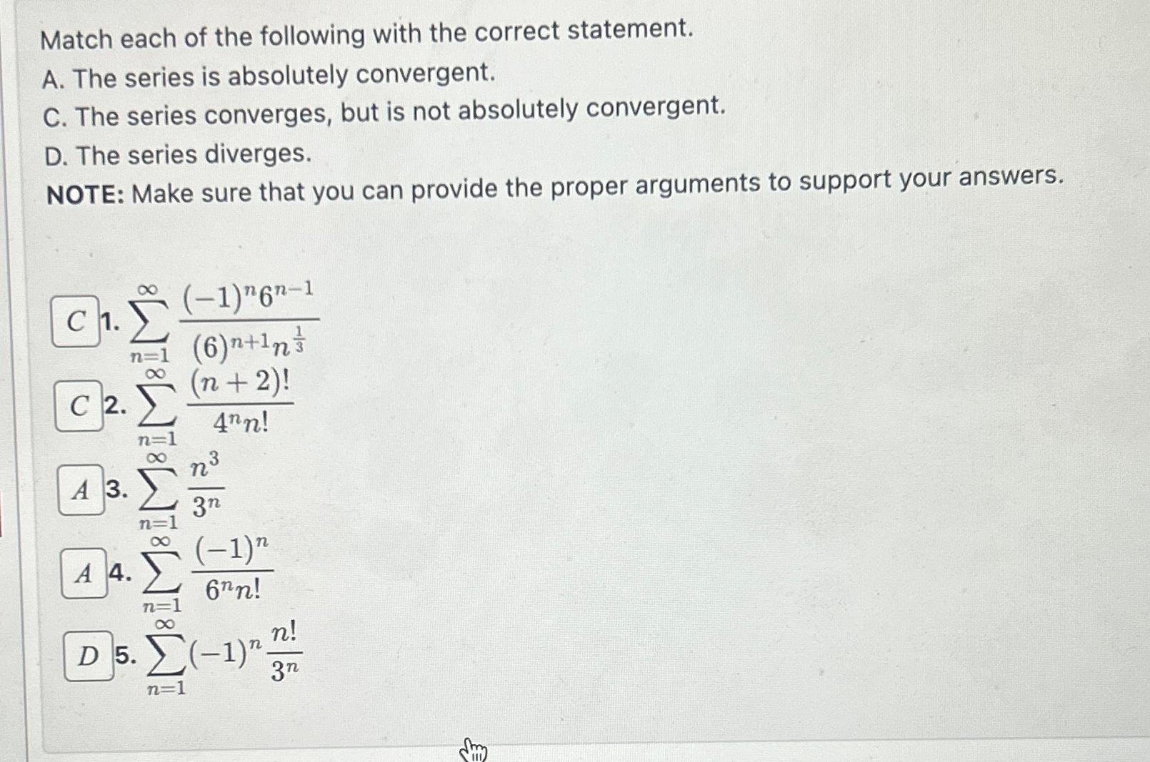 Solved Match each of the following with the correct | Chegg.com