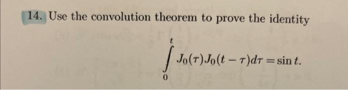 Solved 14. Use the convolution theorem to prove the identity | Chegg.com