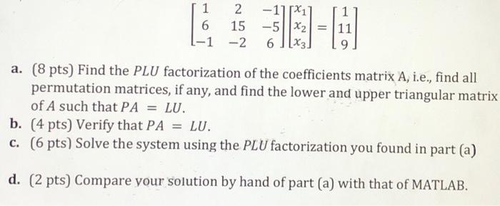 Solved 1 2 6 15 1-1 -2 -111X1] -5||X2 = 11 6 [X3. 10-02 a. | Chegg.com