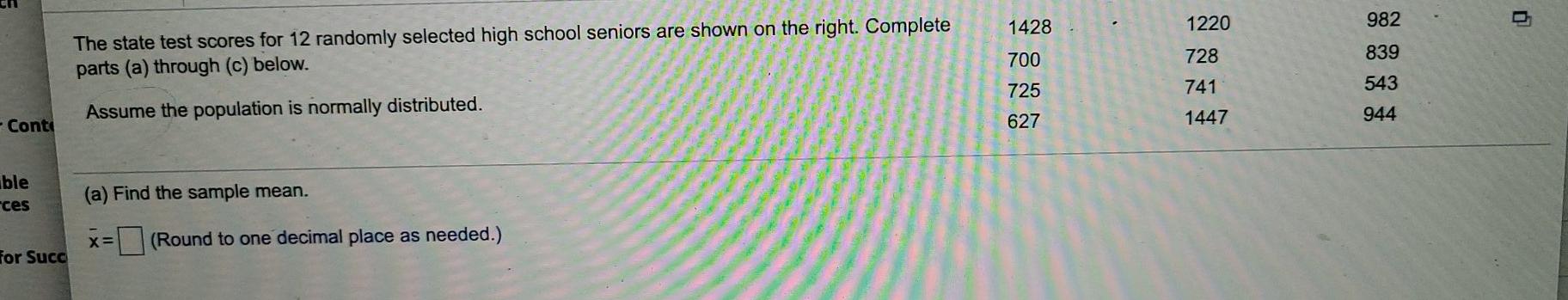 Solved 1428 1220 982 The state test scores for 12 randomly | Chegg.com