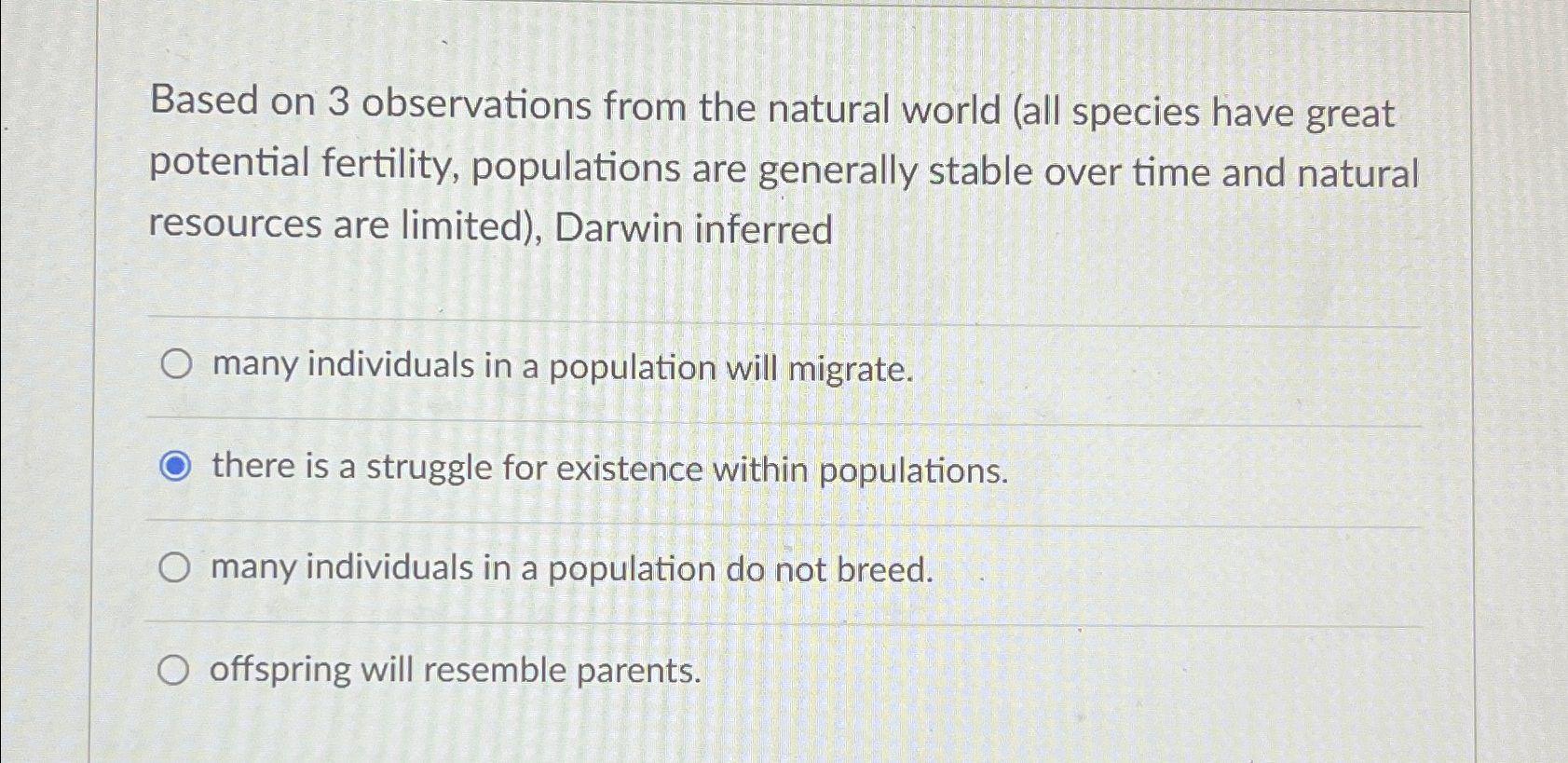 Solved Based on 3 ﻿observations from the natural world (all | Chegg.com