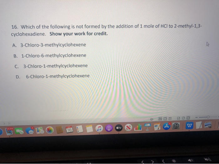 Solved 16. Which of the following is not formed by the | Chegg.com