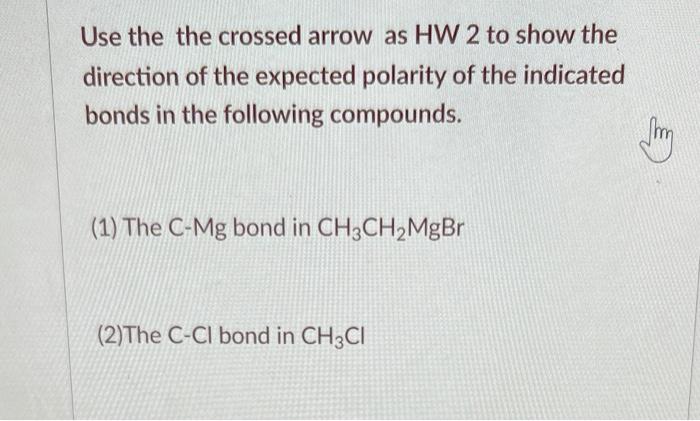 Solved Use the the crossed arrow as HW 2 to show the | Chegg.com