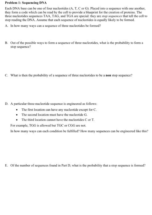 Solved Problem 1: Sequencing DNA Each DNA base can be one of | Chegg.com
