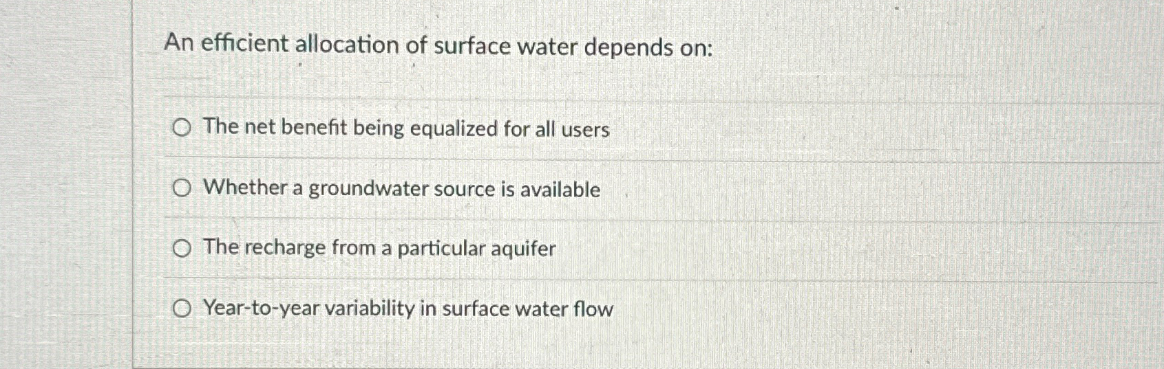 Solved An efficient allocation of surface water depends | Chegg.com