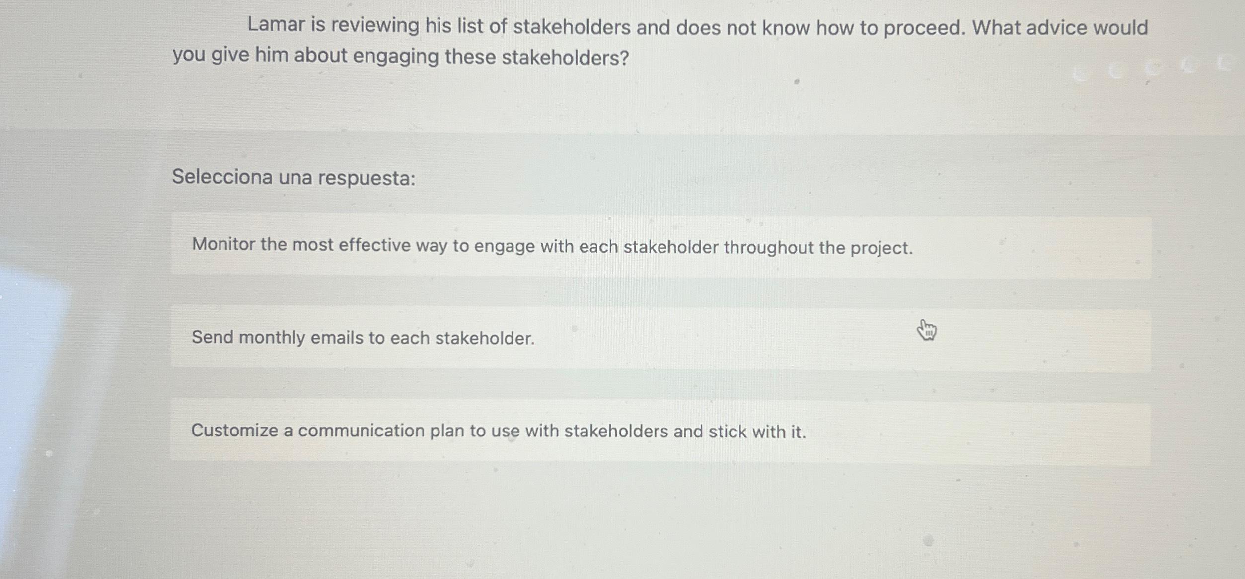 Solved Lamar is reviewing his list of stakeholders and does | Chegg.com