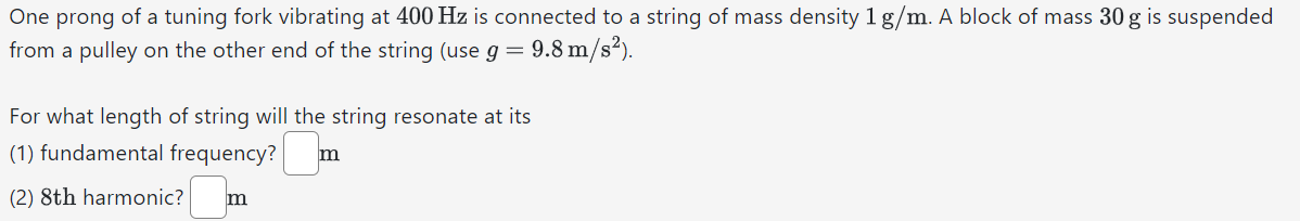 Solved One prong of a tuning fork vibrating at 400Hz ﻿is | Chegg.com