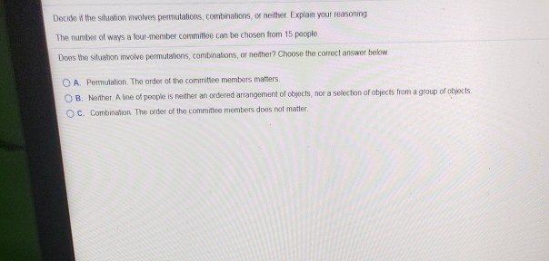 Solved Decide The Situation Involves Permutations