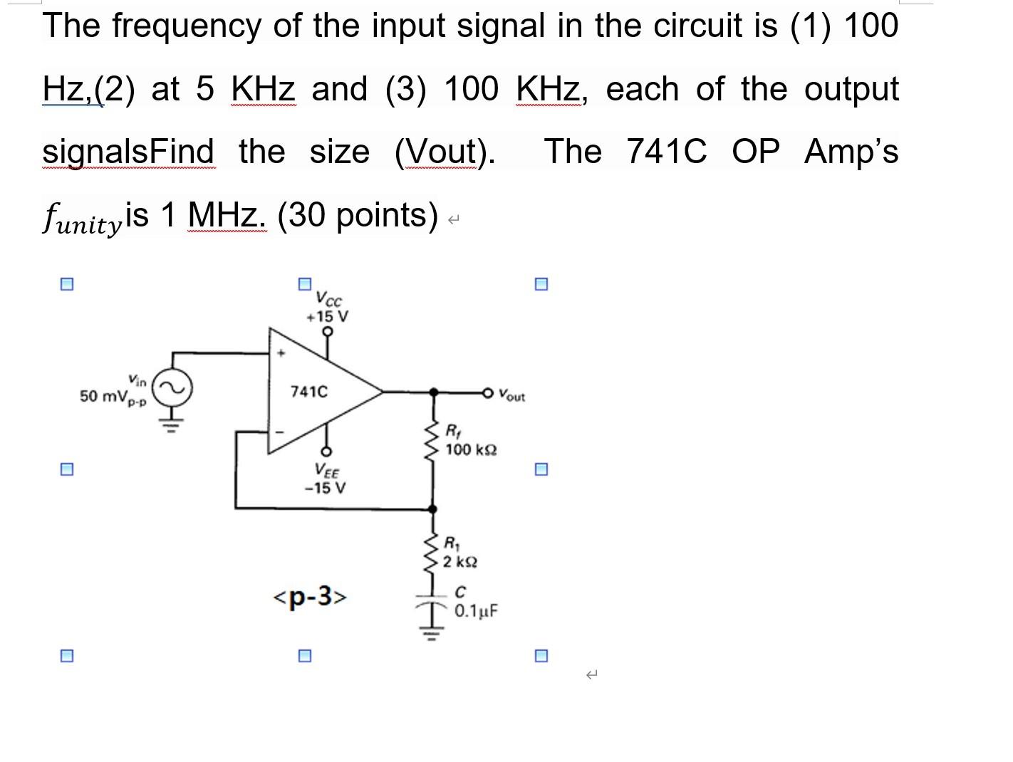 Solved The frequency of the input signal in the circuit is | Chegg.com