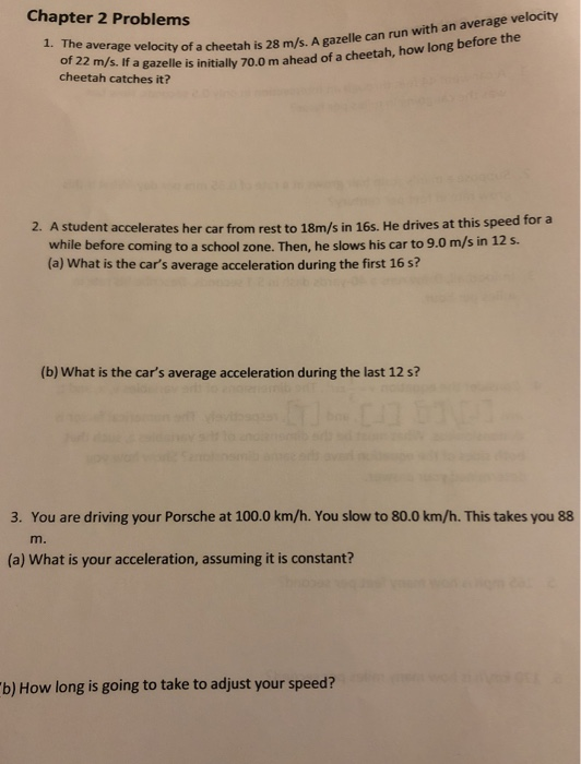 Solved Chapter 2 Problems 1. The average velocity of a | Chegg.com