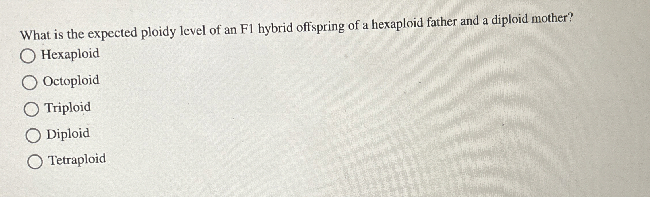 Solved What is the expected ploidy level of an F1 ﻿hybrid | Chegg.com