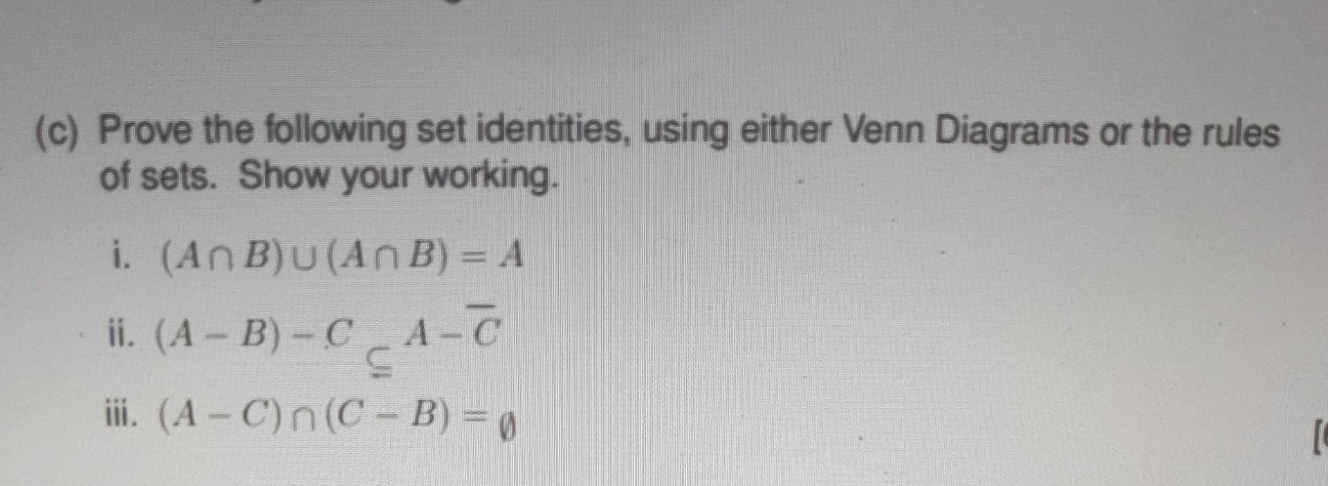 Solved (c) Prove the following set identities, using either | Chegg.com