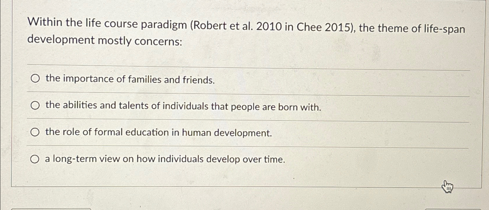 Solved Within the life course paradigm (Robert et al. 2010 | Chegg.com