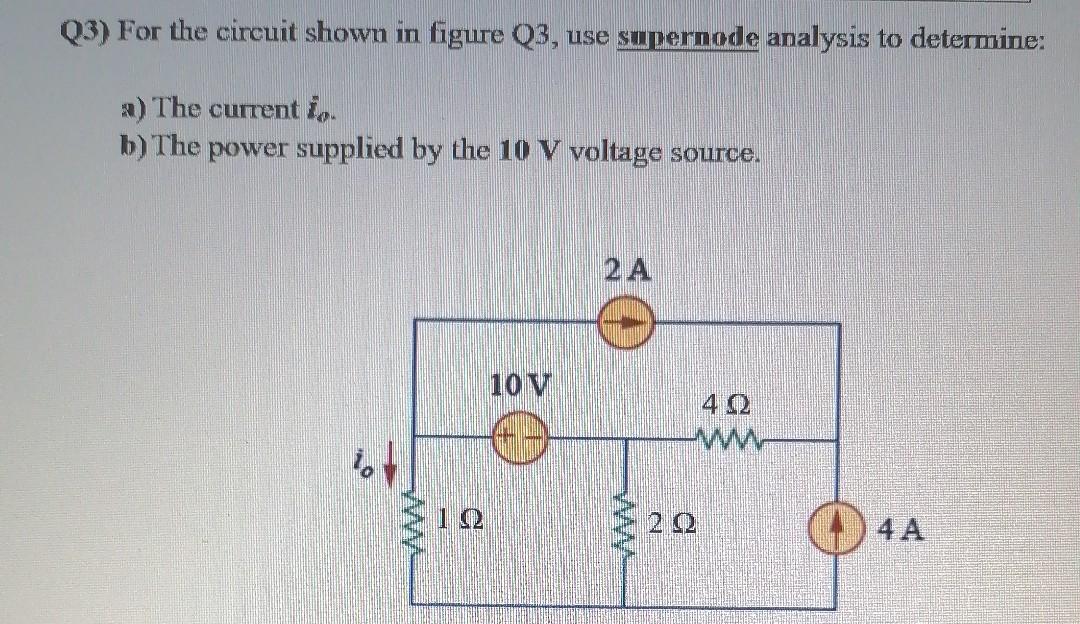 Solved (3) For the circuit shown in figure Q3, use supernode | Chegg.com
