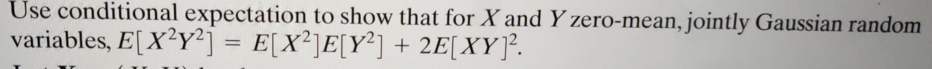 Solved Use Conditional Expectation To Show That For X And Y