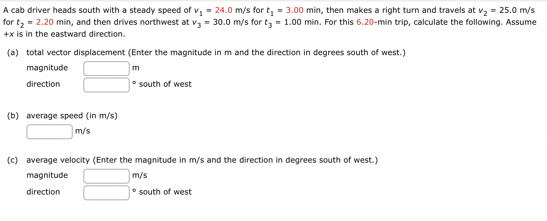 Solved (b) ﻿average speed (in ms )ms(c) ﻿average velocity | Chegg.com