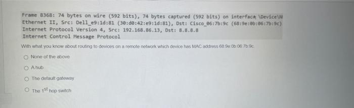 Solved Frame 8368:74 bytes on wire ( 592 bits), 74 bytes | Chegg.com