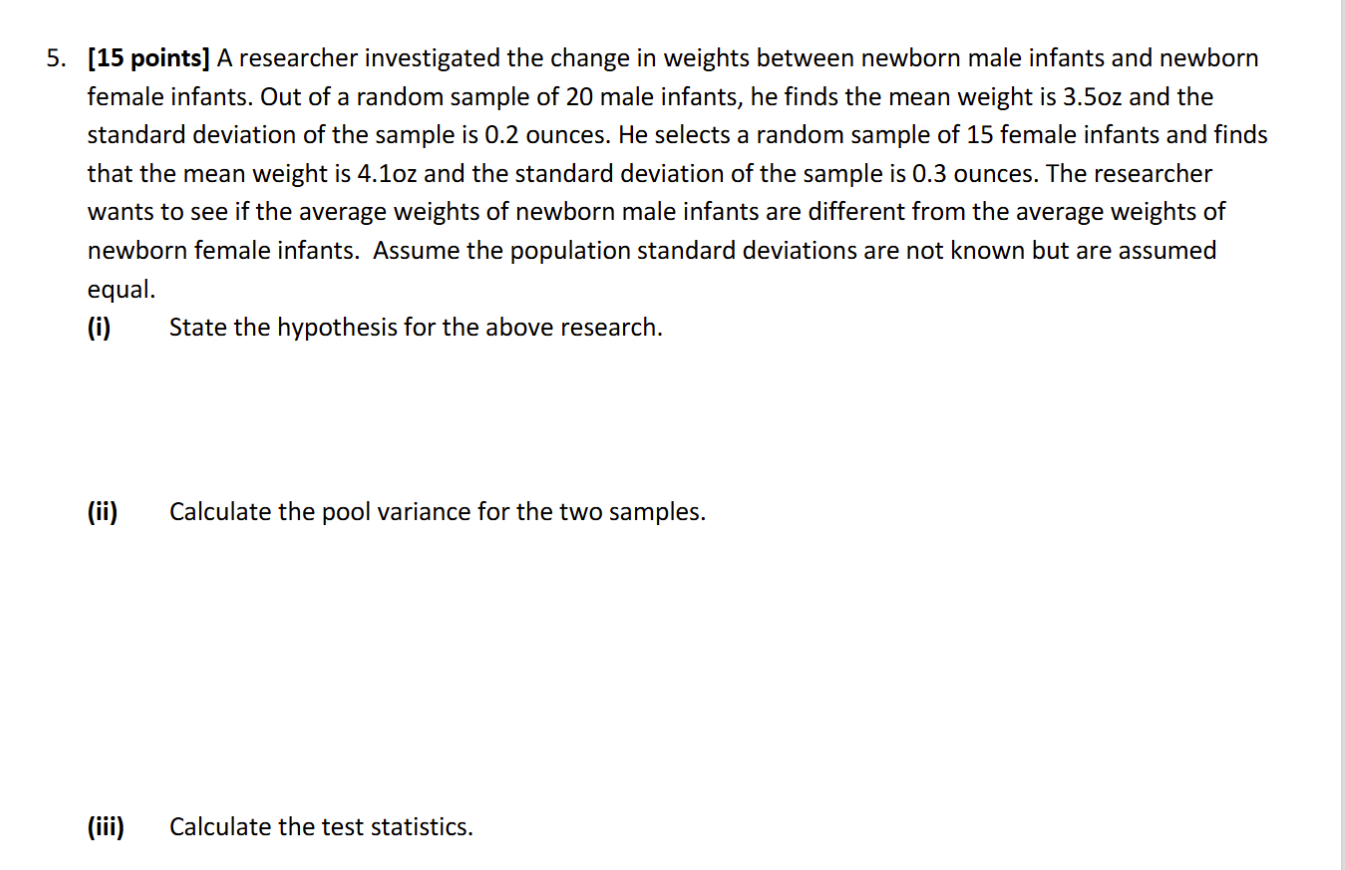 Solved [15 ﻿points] ﻿A researcher investigated the change in | Chegg.com