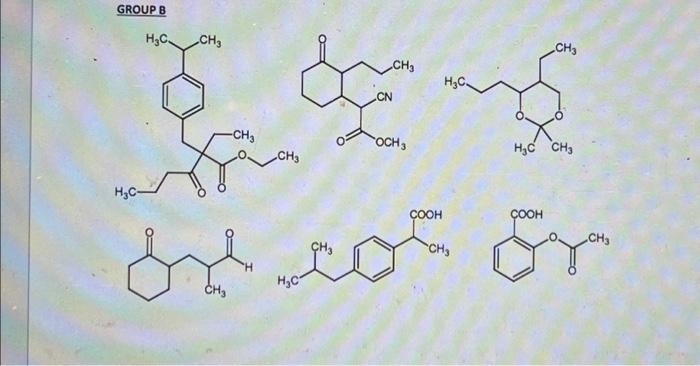 Solved 7. (30 points) Pick TWO of the compounds from Group A | Chegg.com