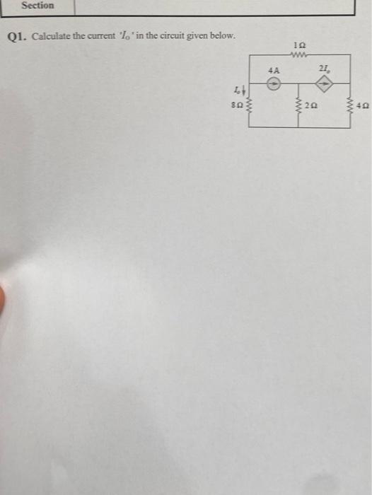 Solved Section Q1. Calculate the current " Io " in the | Chegg.com