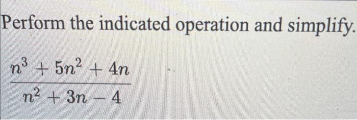 Solved Perform the indicated operation and simplify. n3 + | Chegg.com