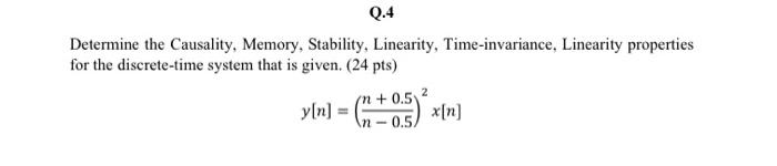 Solved Determine the Causality, Memory, Stability, | Chegg.com