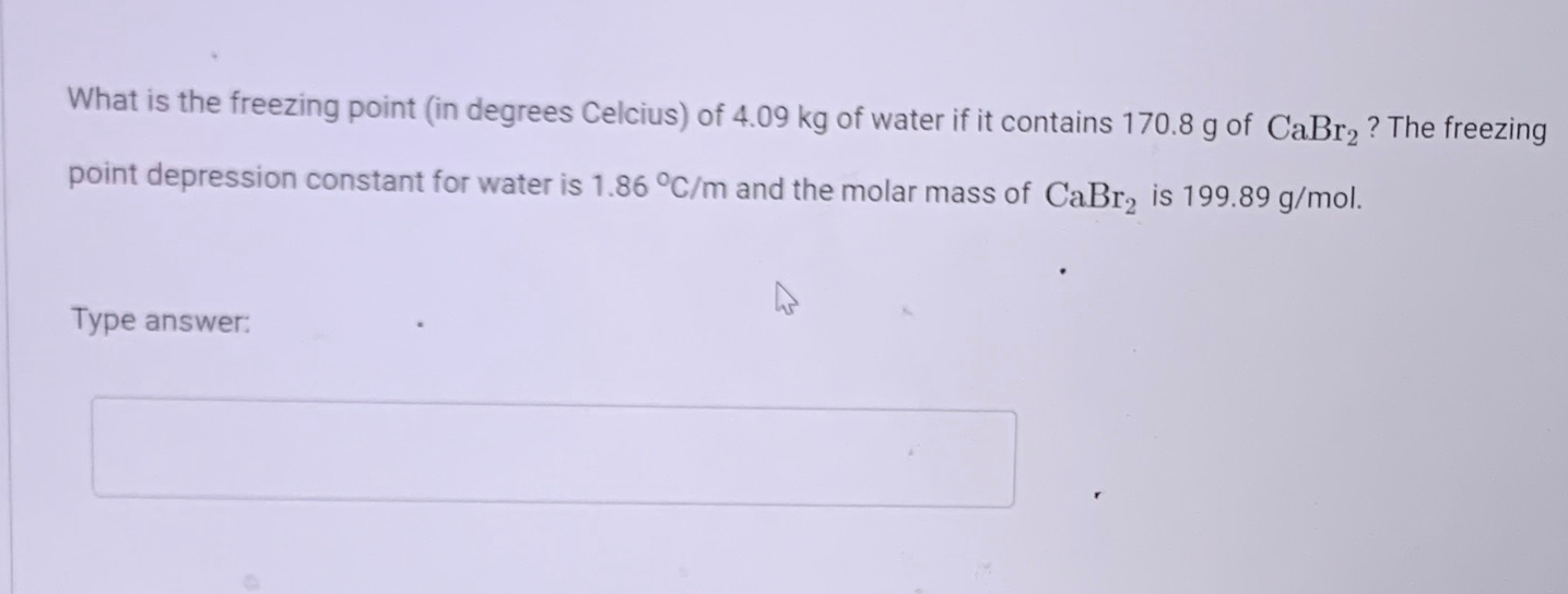 Solved What is the freezing point (in degrees Celcius) ﻿of | Chegg.com
