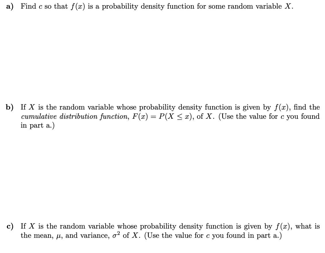 Solved Let f(x)=cx2,0.a) ﻿Find c ﻿so that f(x) ﻿is a | Chegg.com