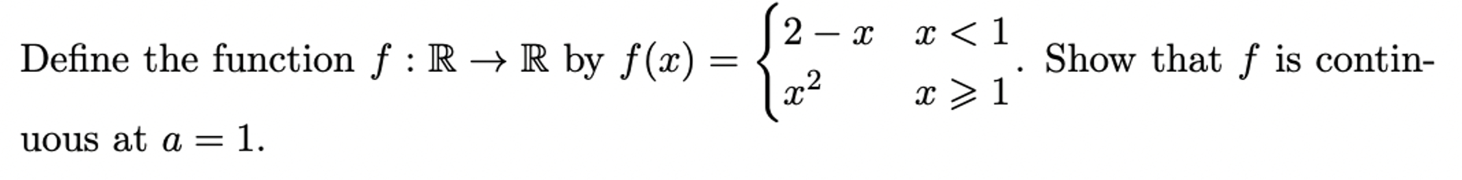 Solved Define the function f:R→R ﻿by f(x)={2-x,x