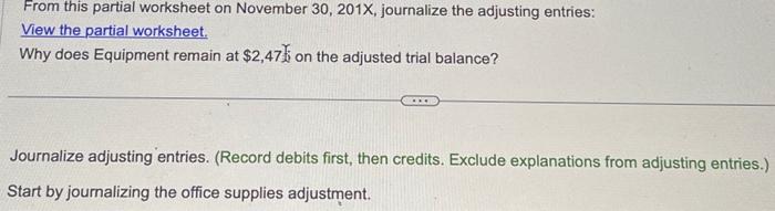 From this partial worksheet on November 30,201X, | Chegg.com