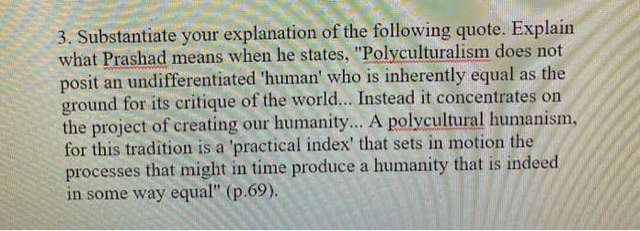 Solved 3. Substantiate your explanation of the following | Chegg.com