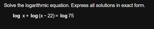 Solved Solve the logarithmic equation. Express all solutions | Chegg.com