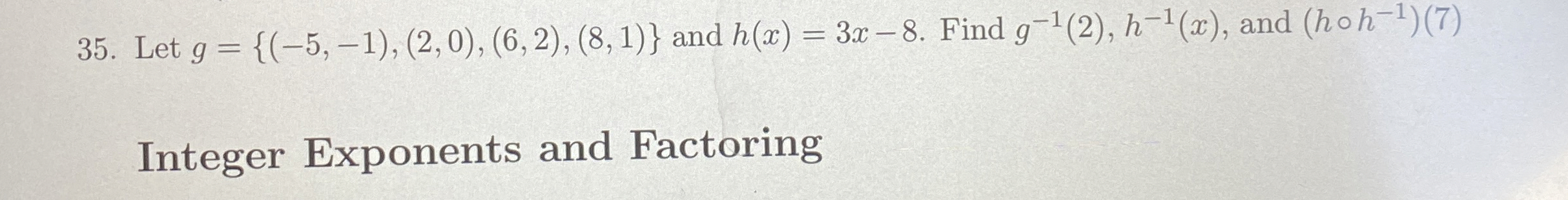 Let g={(-5,-1),(2,0),(6,2),(8,1)} ﻿and h(x)=3x-8. | Chegg.com