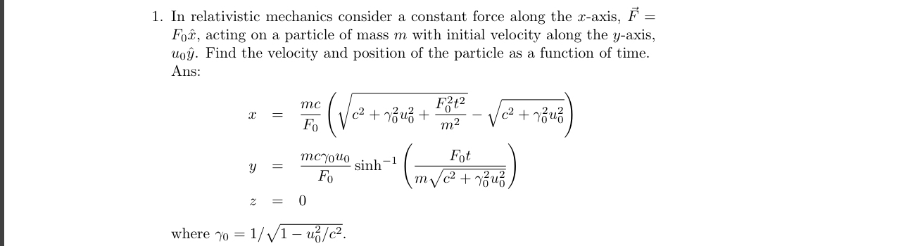 Solved In relativistic mechanics consider a constant force | Chegg.com