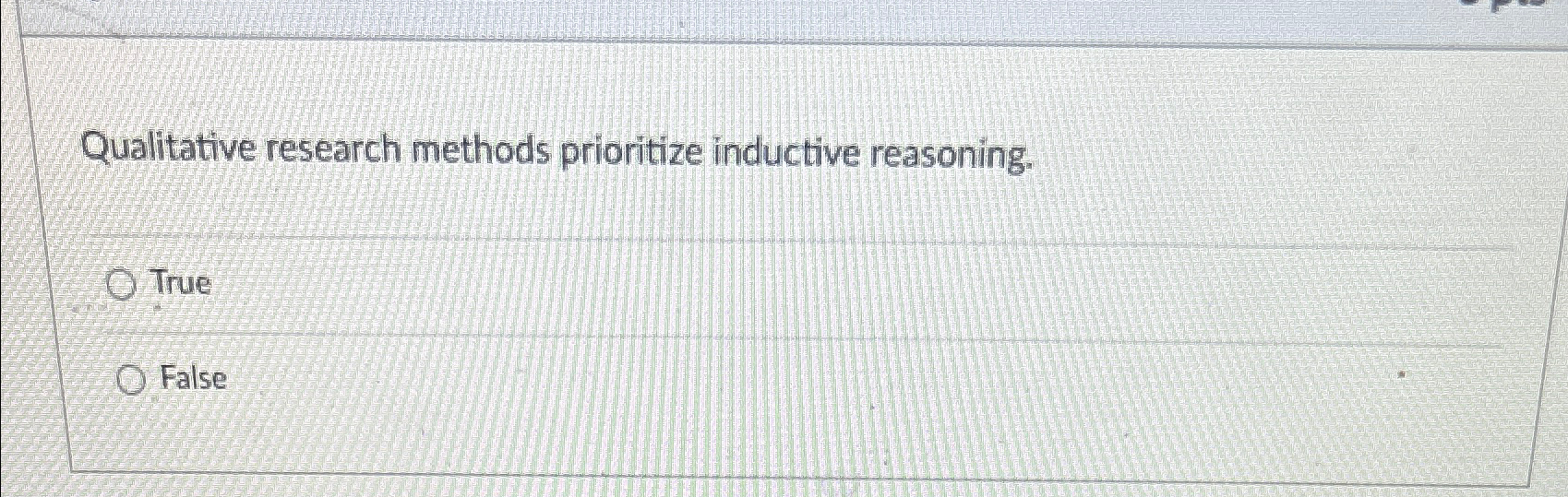 Solved Qualitative research methods prioritize inductive | Chegg.com