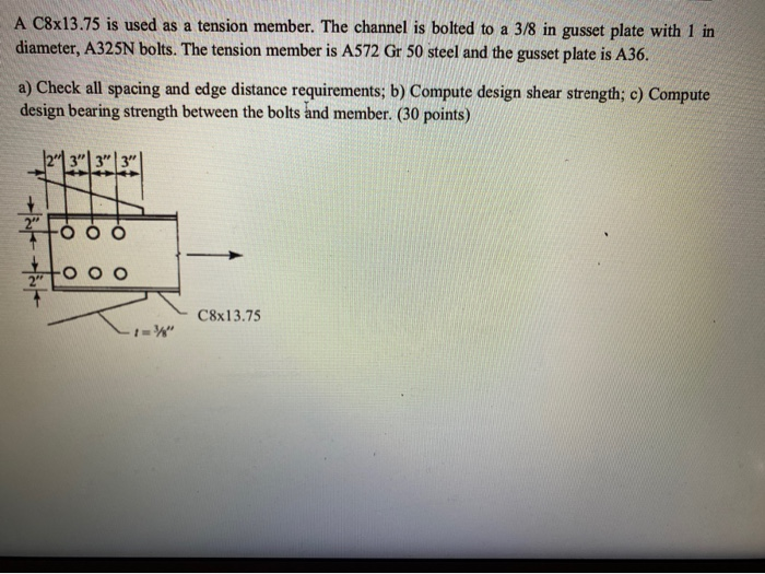 Solved A C8x13.75 is used as a tension member. The channel | Chegg.com