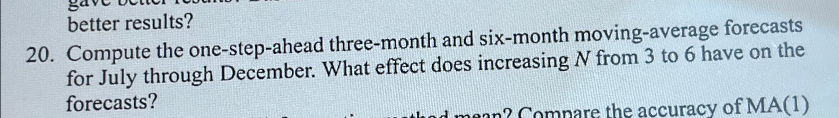 Solved better results?20. ﻿Compute the one-step-ahead | Chegg.com