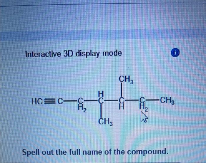 Solved Interactive 3D display mode Spell out the full name | Chegg.com