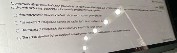 Most transposable elements inserted in introns and do | Chegg.com