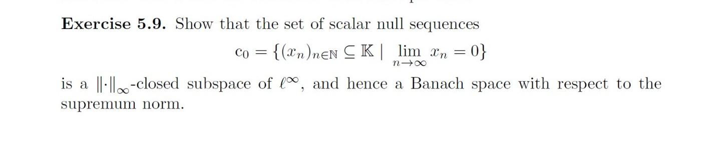 Solved Exercise 5.9. Show that the set of scalar null | Chegg.com