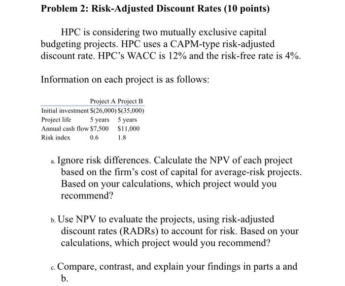 Solved Problem 2: Risk-Adjusted Discount Rates (10 points) | Chegg.com